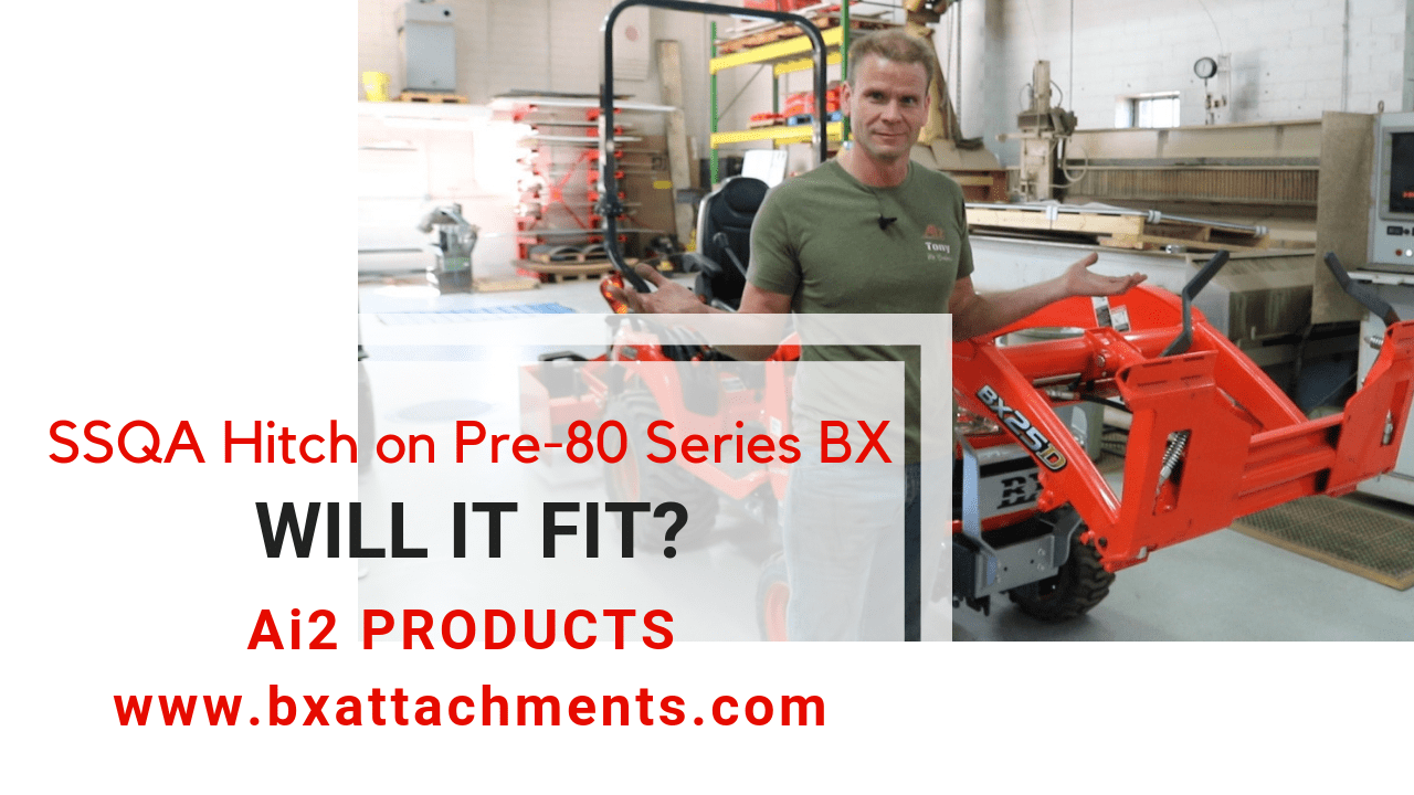 Ai2 Products - Tractor attachments for Kubota BX